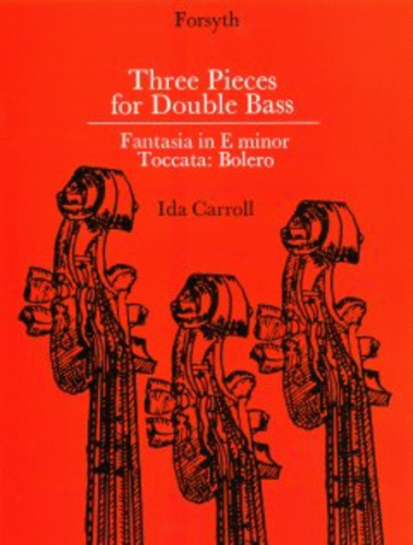 Three pieces for Double Bass & Piano - Ida Carroll - Bass Works Australia